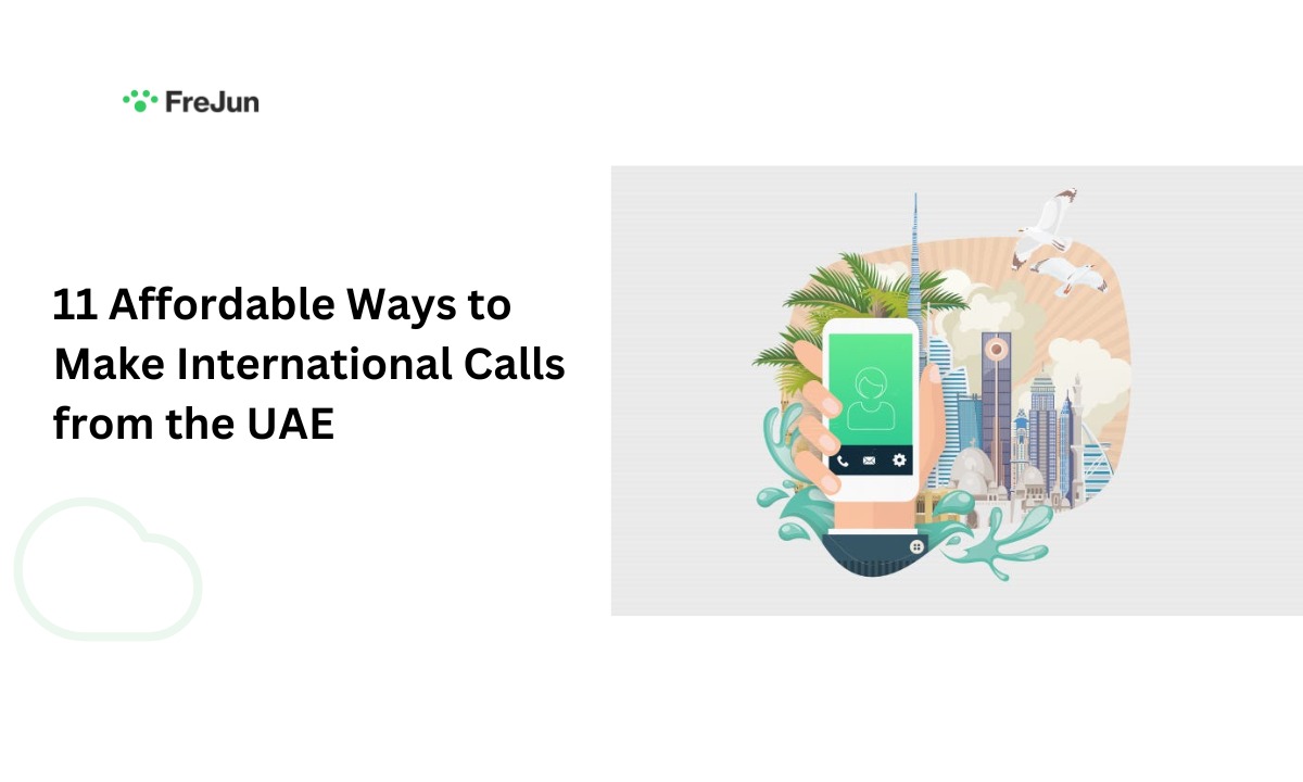 Affordable Ways to Make International Calls from the UAE