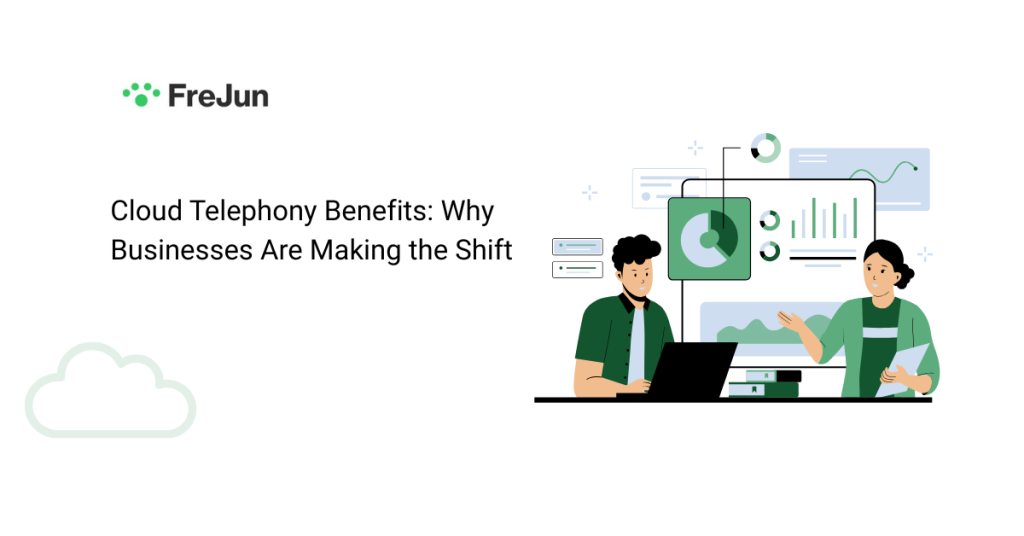Cloud Telephony Benefits: Why Businesses Are Making the Shift