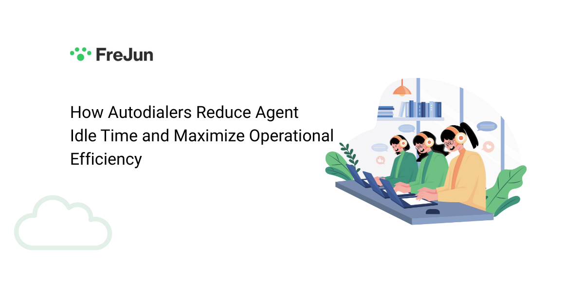 How Autodialers Reduce Agent Time & Operational Efficiency